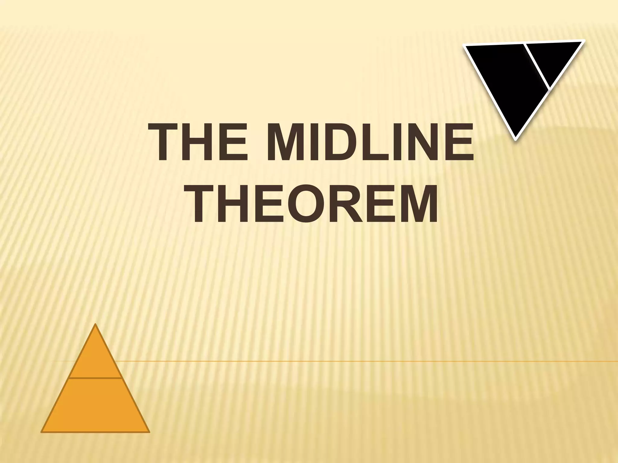 Midline theorem - Mathematics - Geometry | PPTX