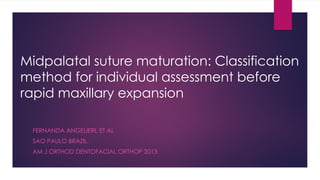 Midpalatal suture maturation in orthodontics.pptx