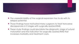 Midpalatal suture maturation in orthodontics.pptx