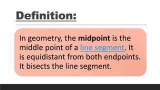 Mid Point Formula (Coordinate Geometry) Grade 9th | PPTX