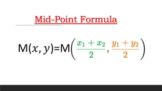 Mid Point Formula (Coordinate Geometry) Grade 9th | PPTX