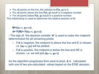Mid point line Algorithm - Computer Graphics | PPTX