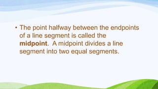 Midpoint of the line segment | PPTX