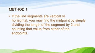 Midpoint of the line segment | PPTX