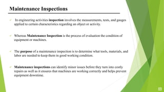 Types of Maintenance Inspections and its importance for the ...