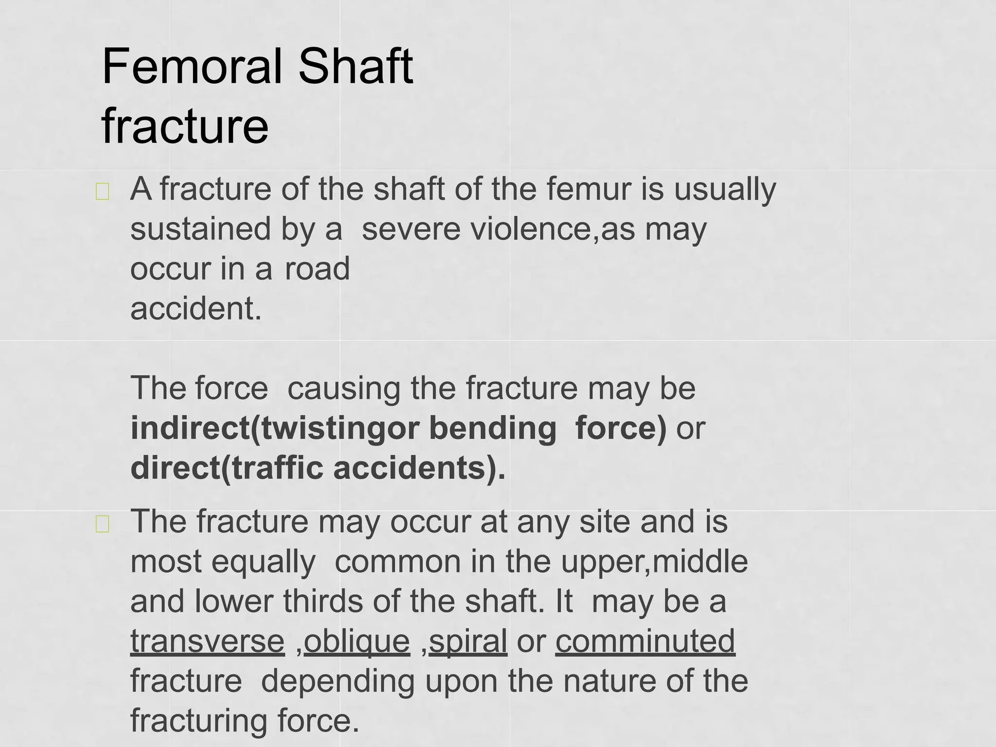 Midshaft femur fracture | PPTX