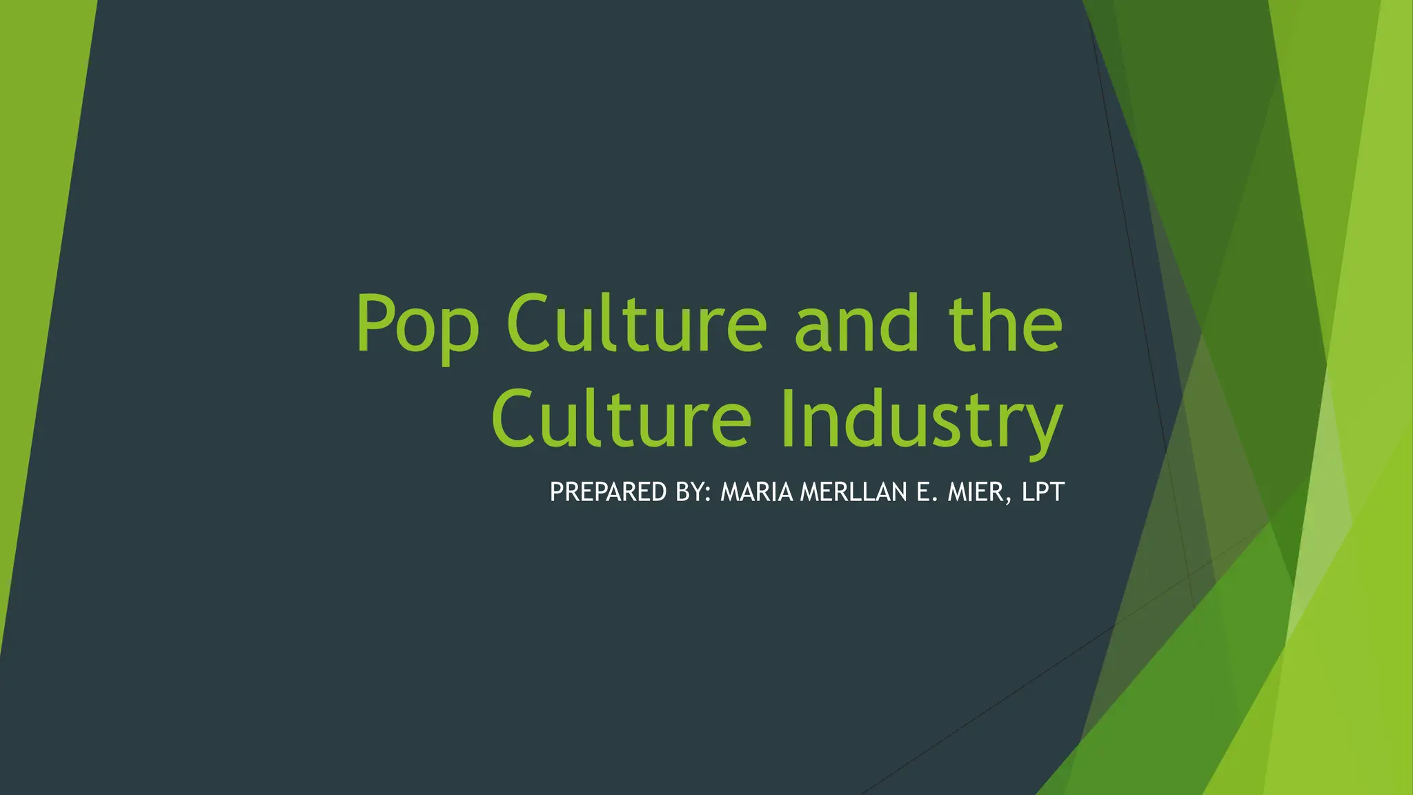 MIDTERM LESSON 2 (POPULAR CULTURE AND CULTURE INDUSTRY).pptx