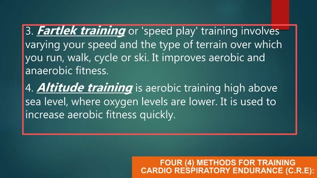 Methods for training Cardio Respiratory Endurance (CRE) | PPTX
