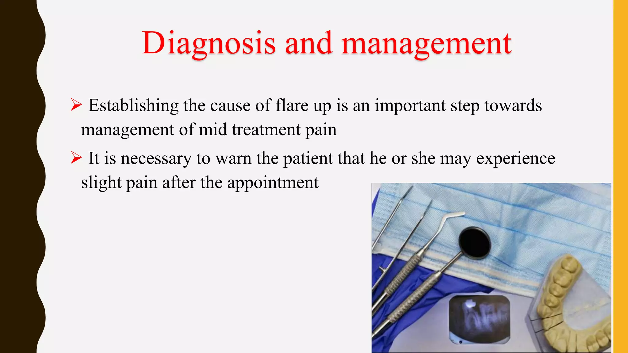 Mid treatment flare ups in endodontic | PPTX