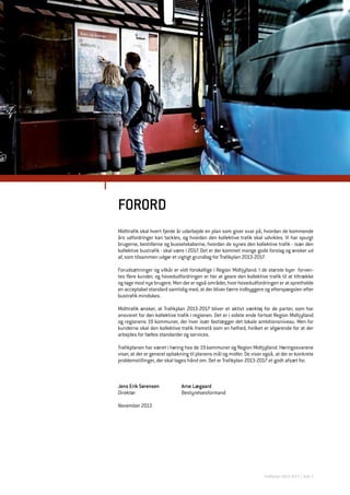 Midttrafiks trafikplan for perioden 2013 - 2017 | Midttrafik | PDF