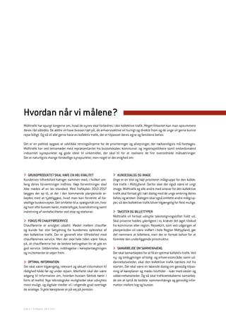 Midttrafiks trafikplan for perioden 2013 - 2017 | Midttrafik | PDF