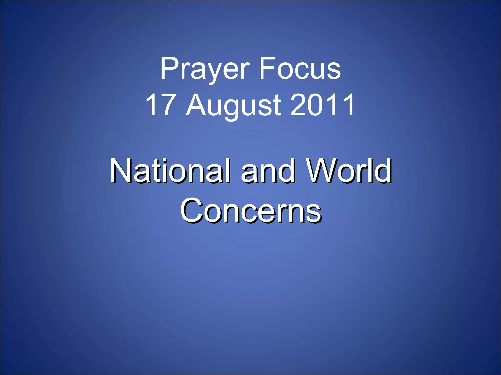 Prayer Focus: National and World Concerns | PPT