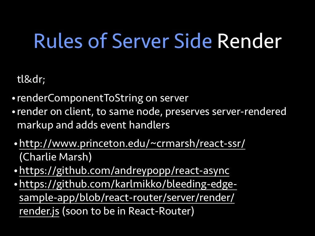 Rules of Server Side Render Rules of Server Side Render