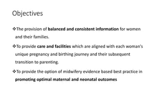 MIDWIFE LED CARE COMPENCIES ,MODEL,ROLE OF MIDWIFE | PPTX