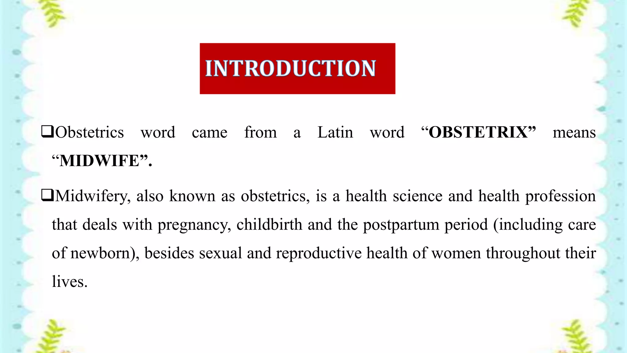 INTRODUCTION TO MIDWIFERY | PPTX