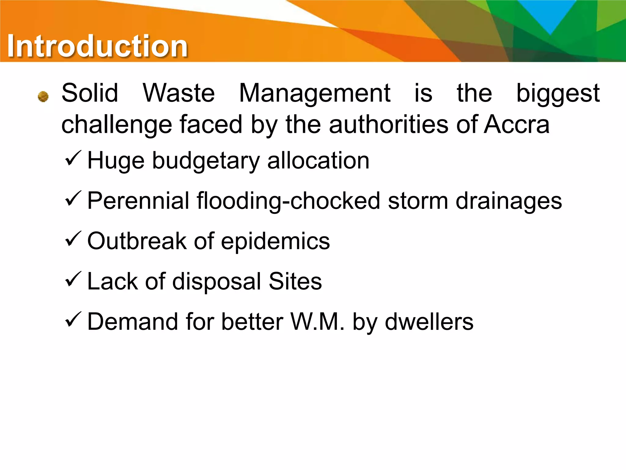 The Waste Management Situation in Accra-Ghana: The Challenges and ...