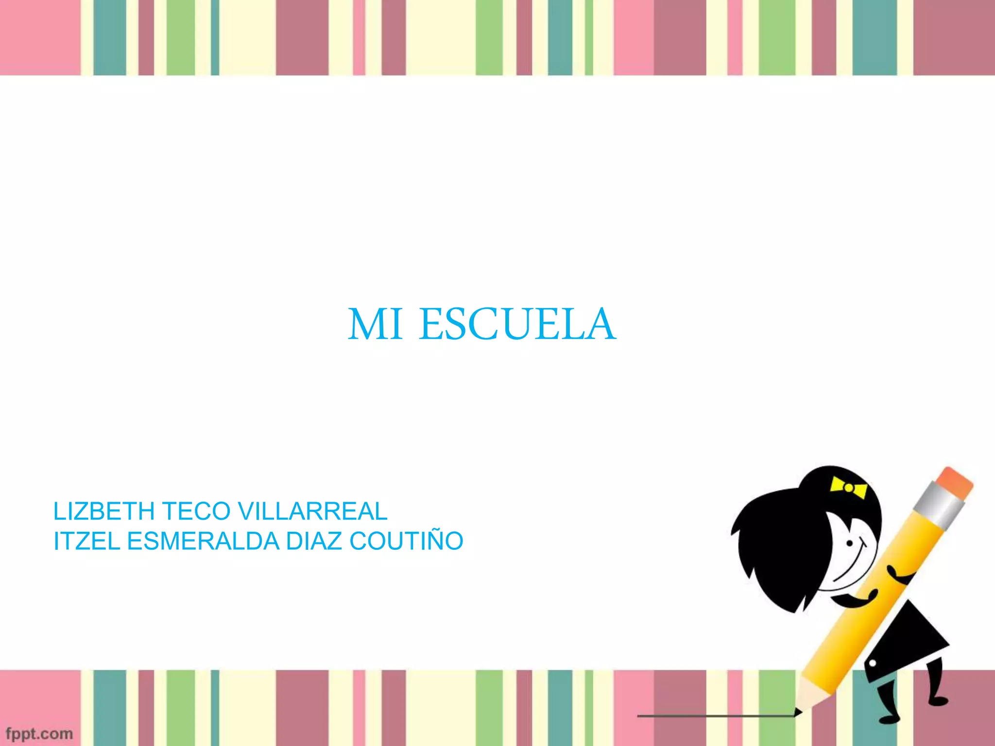 Mi escuela | PPT