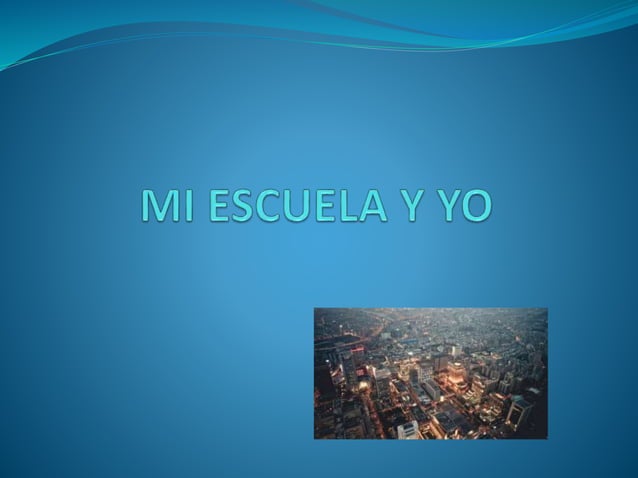 Mi escuela y yo cinthya guadalupe gonzalez gomez 2°i | PPT
