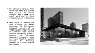 Mies Van Der Rohe - the architect and his prominent buildings. | PPTX