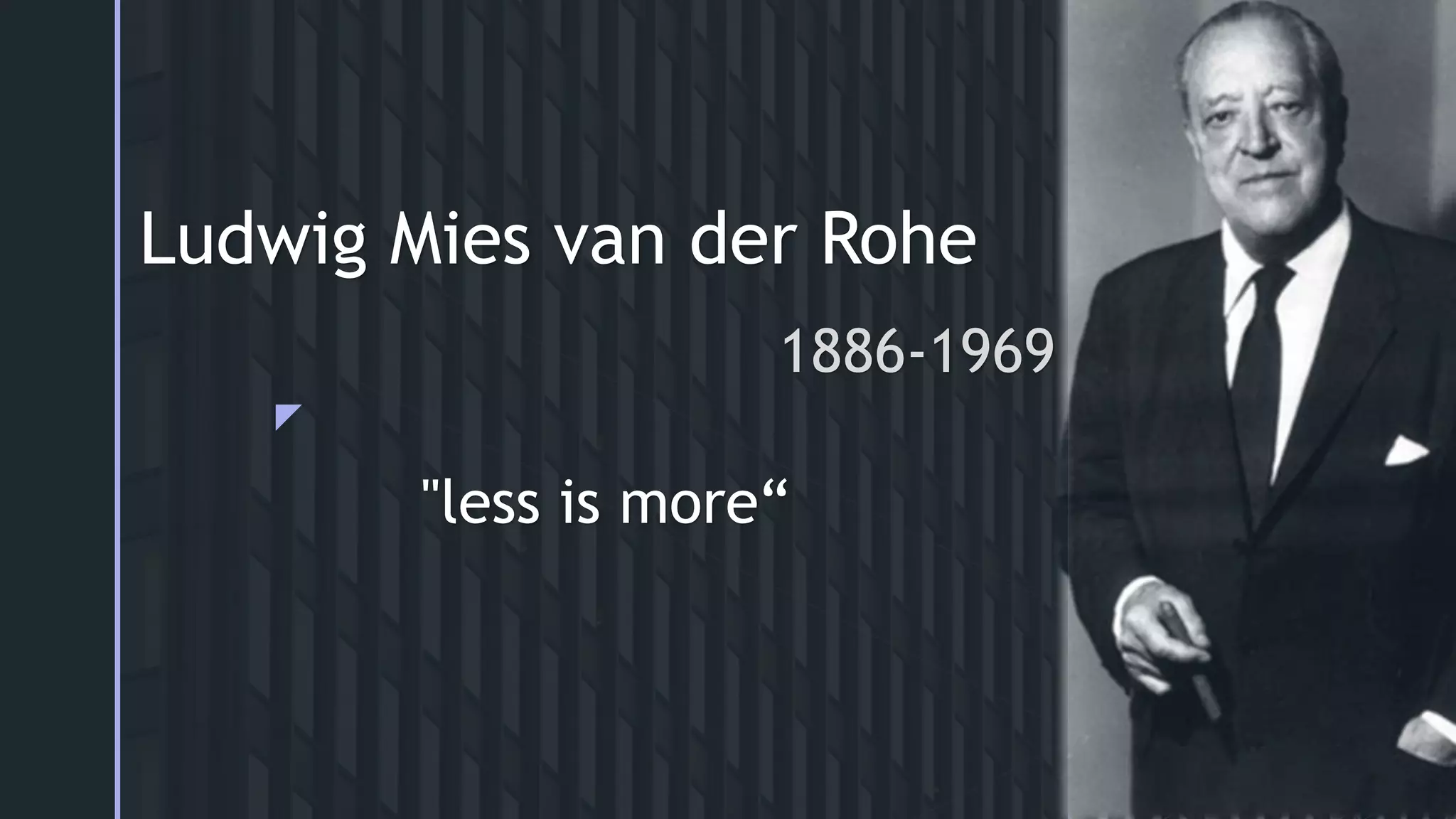 Mies van der rohe | PPTX