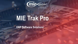 MIE Trak Pro Introduction | PPTX