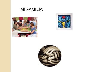 Mi familia | PPTX