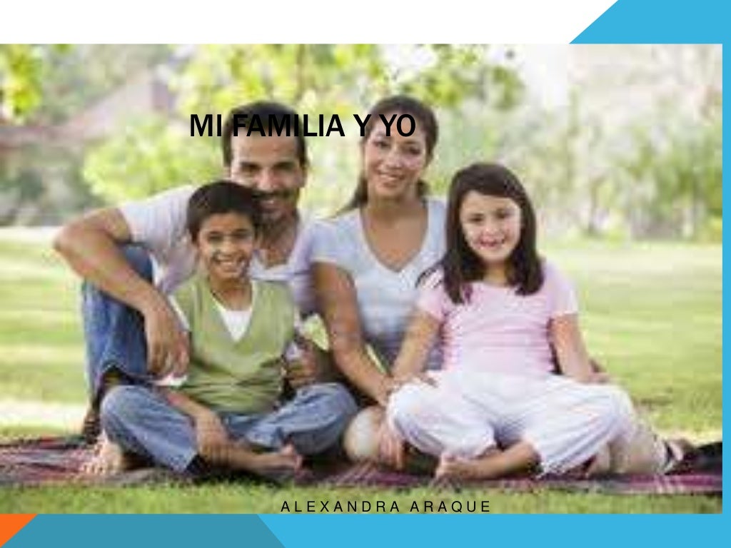 Mi familia y yo