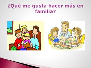 Mi familia y yo | PPTX