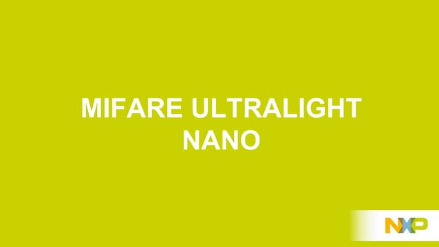 NXP MIFARE Webinar: Innovation Road Map: Present Improved- Future ...