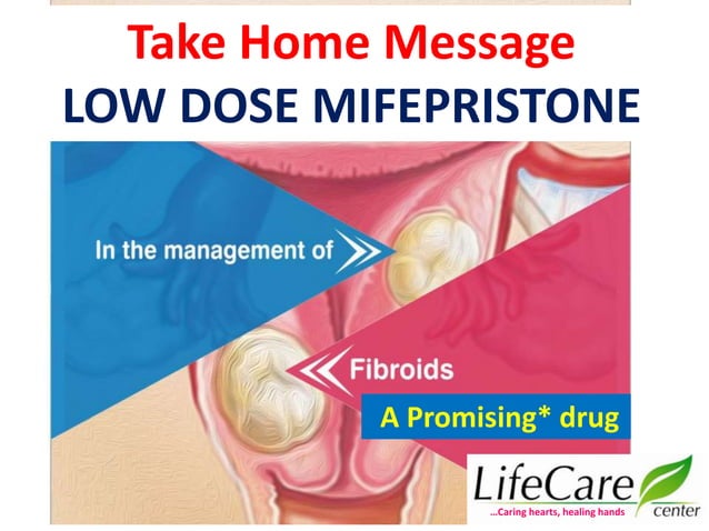 Low Dose Mifeprostone in the Management of Fibroid Dr Sharda Jain | PPTX
