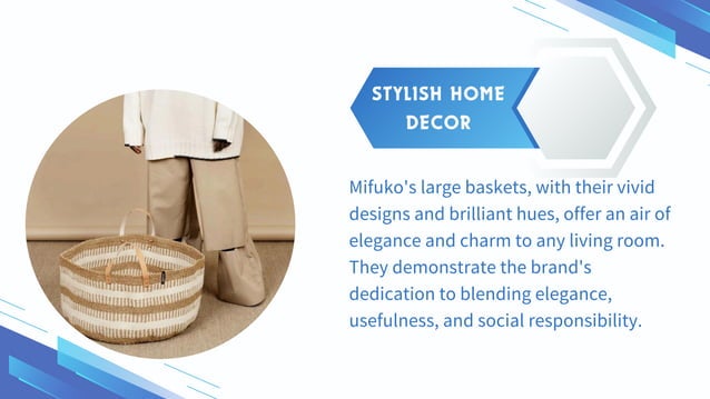 Mifuko's Giant Baskets Combining Craftsmanship with Style | PPT