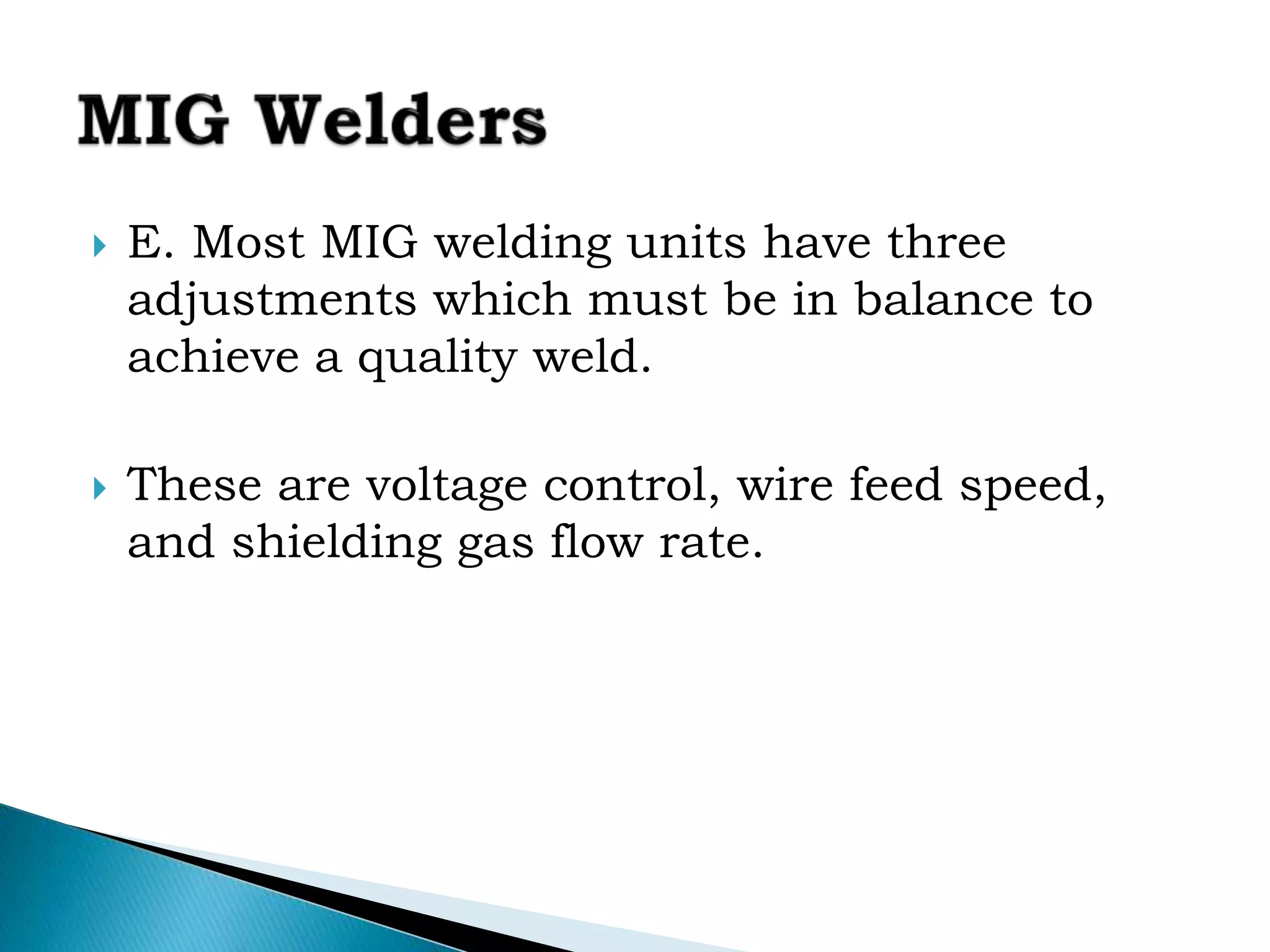 Gas Metal Arc Welding" (or GMAW). | PPTX