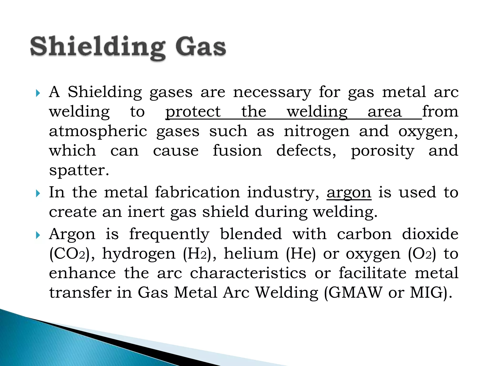 Gas Metal Arc Welding" (or GMAW). | PPTX