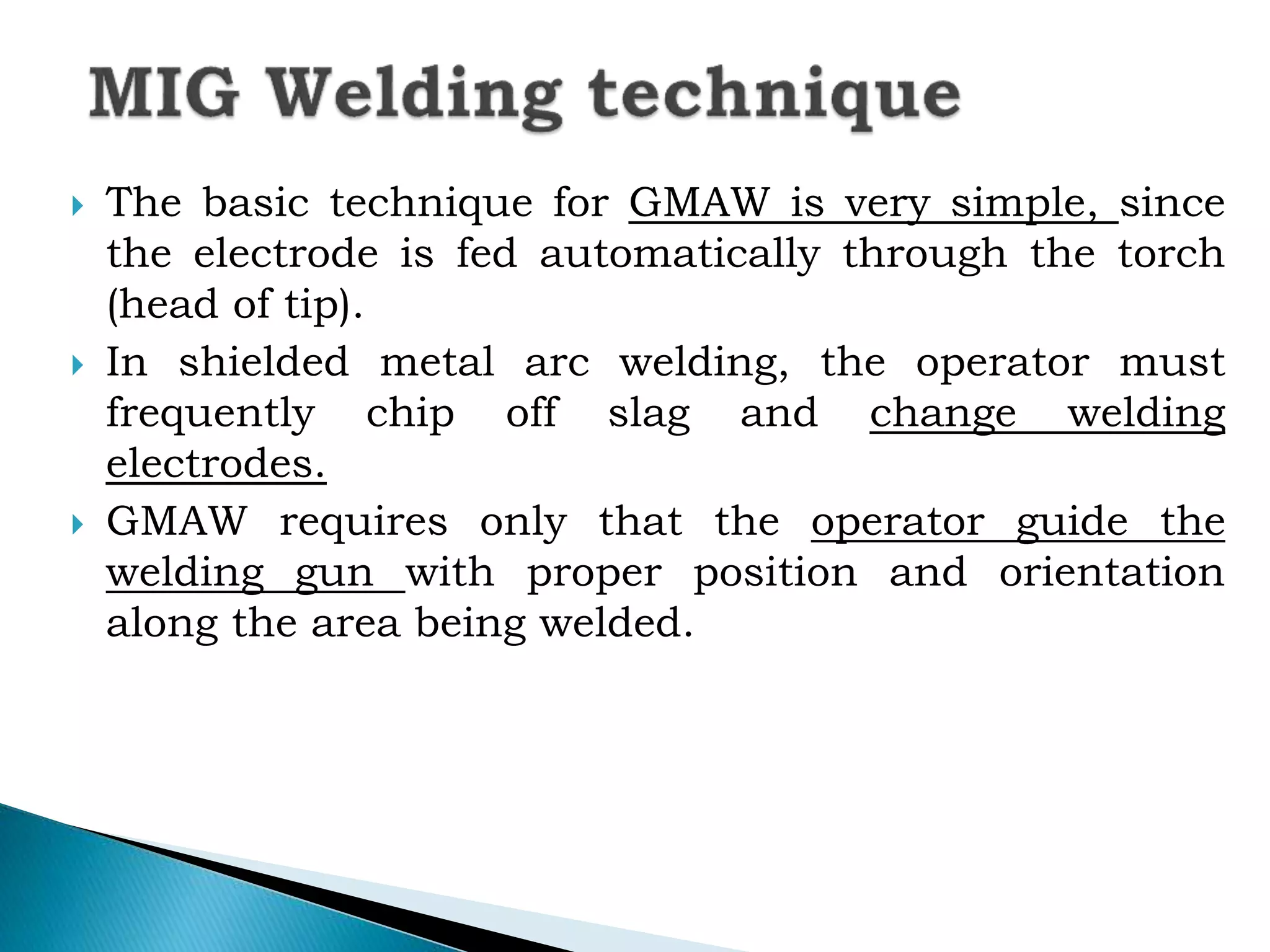 Gas Metal Arc Welding" (or GMAW). | PPTX
