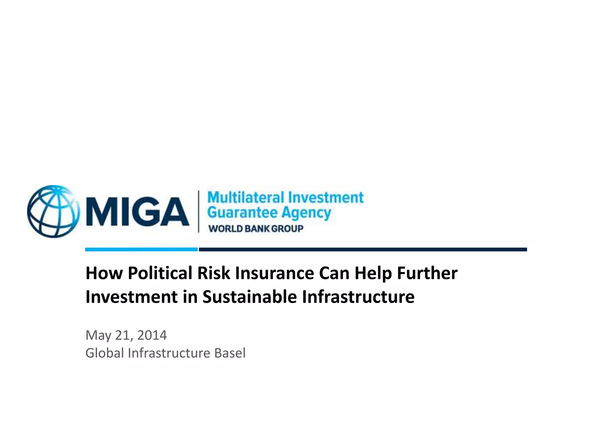 MIGA - How Political Risk Insurance by Keiko Honda at GIB Summit | PPTX