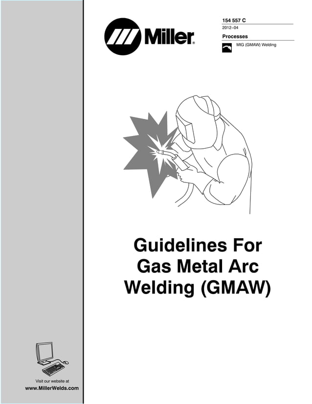 Guidelines for Gas Metal Arc Welding (GMAW) | PDF
