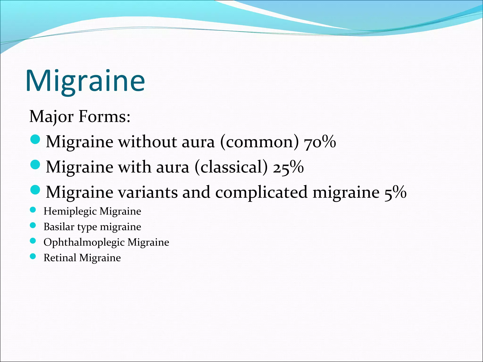 Migraine its presentation and management | PPT
