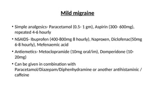 Migraine, it's types, pathophysiology and pharmacotherapy | PPTX