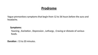 Migraine, it's types, pathophysiology and pharmacotherapy | PPTX