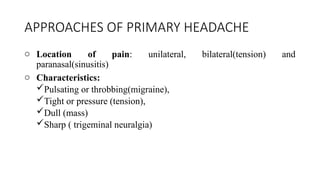 MIGRAINE AND OTHER PRIMARY HEADACHES by AINE COLLIN .pptx