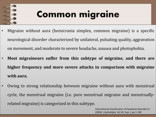 Migraine and types | PPTX