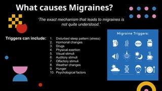 Migraine Headache Recap & its Triggers.pptx