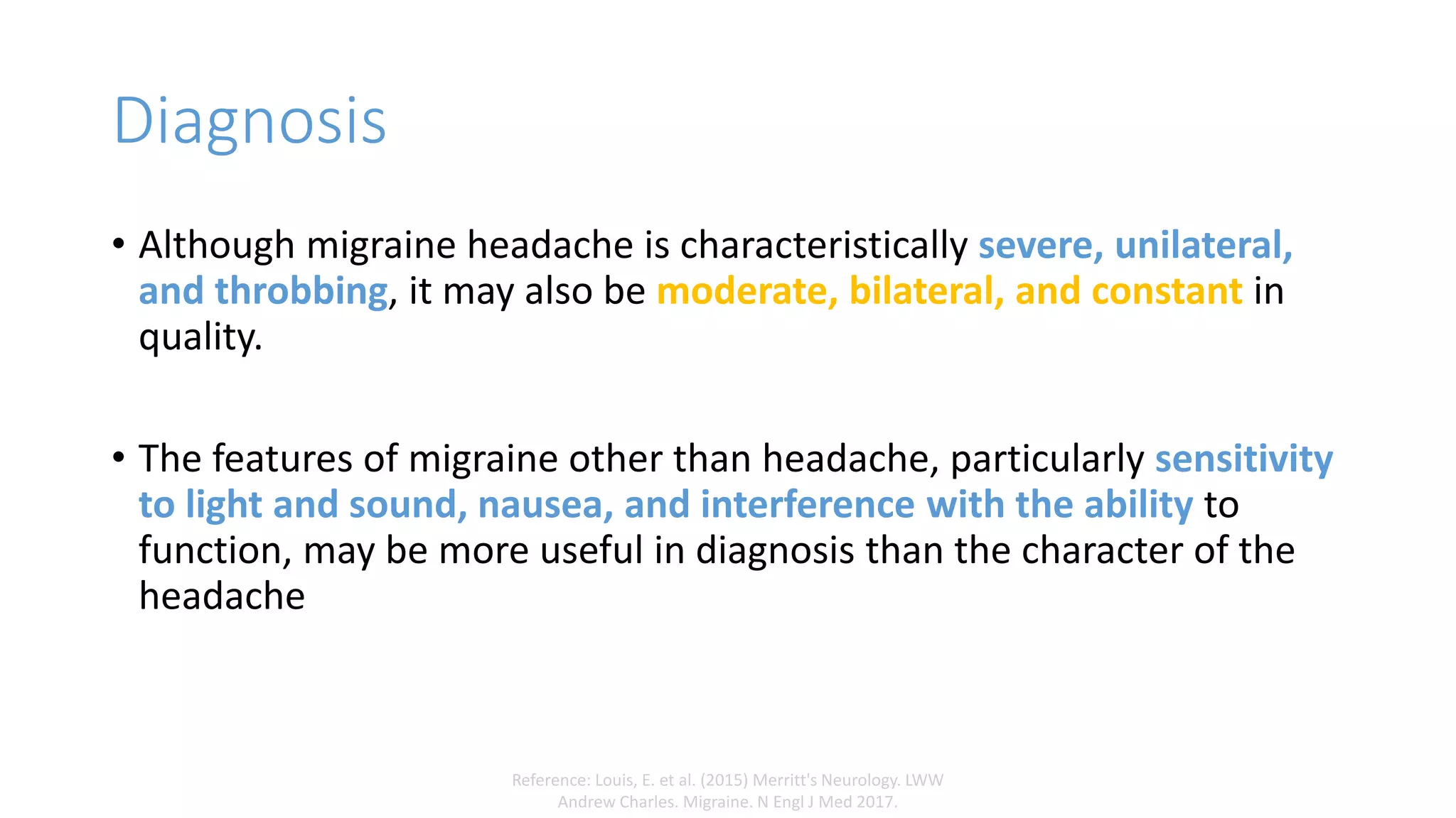 Migraine pathophysiology, diagnosis and treatments | PPTX