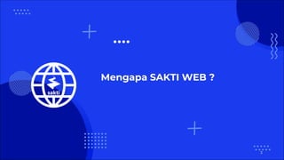 Migrasi SAKTI Web Full Module - Modul Penganggaran dan Admin SAKTI Web untuk seluruh satker | PPT