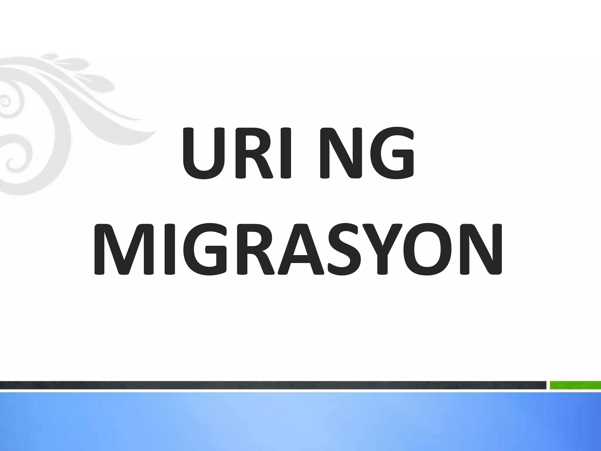 MIGRASYON | PPTX