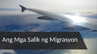 Migrasyon2tungkol sa pamumuhay sa ibang bansa.pptx