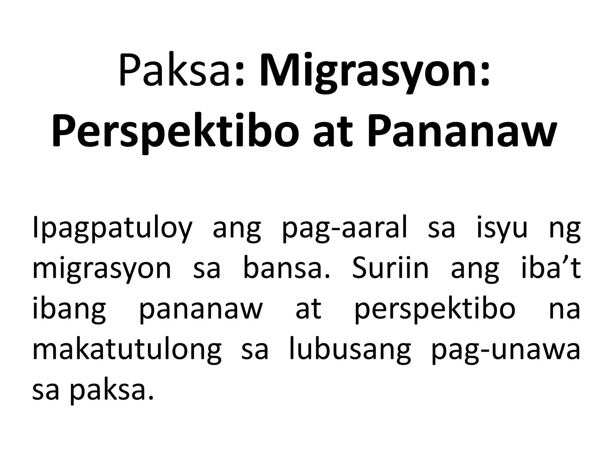 Migrasyon Perspektibo at Pananaw.pptx