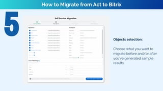 Migrate from Act to Bitrix | PPT