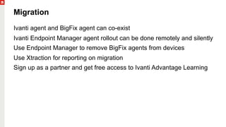Migrate from BigFix to Ivanti | PDF