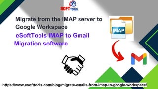 Migrate from the IMAP server to Google Workspace.docx